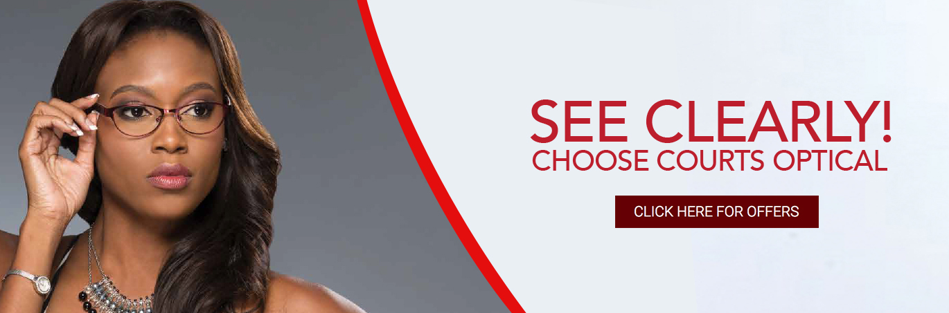 Courts Optical See Clearly wbtn - Courts Optical Grenada | Eye Checkup ...